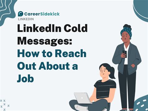 LinkedIn Cold Messages How To Reach Out About A Job Career Sidekick