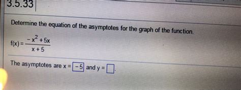 Solved Determine The Equation Of The Asymptotes For The Chegg