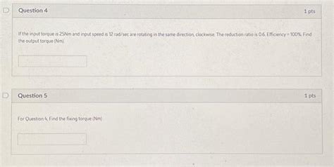 solved if the input torque is 25nm and input speed is