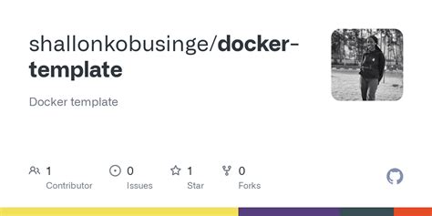Github Shallonkobusingedocker Template Docker Template