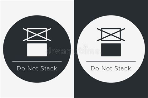 Do Not Stack Packaging Symbol Sign And Label Indicating That Items