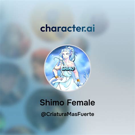 Chat With Shimo Female Character Ai Personalized Ai For Every Moment Of Your Day