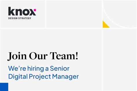 Sr Digital Project Manager Knox Design Strategy