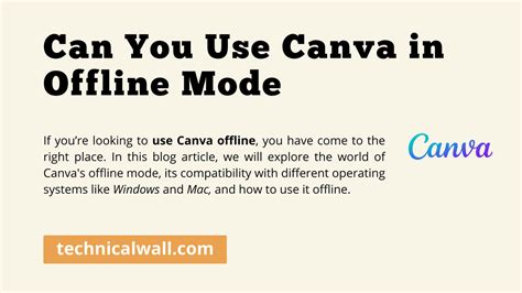 Can You Use Canva Offline A Guide To Using Canva Offline Technical Wall