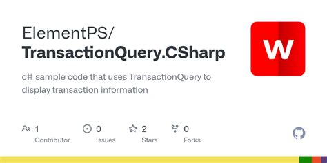GitHub ElementPS TransactionQuery CSharp C Sample Code That Uses TransactionQuery To Display