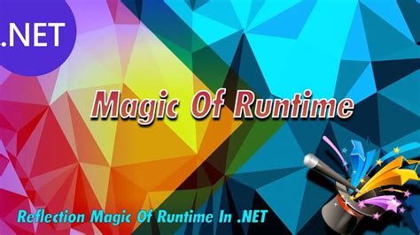 The Magic Of Runtime Reflection 🎩 Youtube