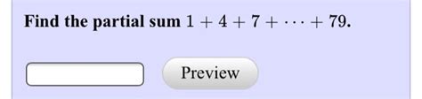 Solved Find The Partial Sum Chegg Com