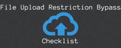 File Upload Restriction Bypass Checklist StefLan S Security Blog