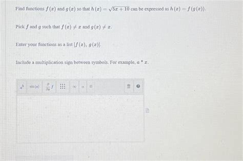 Solved Find Functions Fx And Gx So That Hx5x10 Can