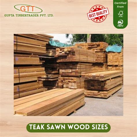 Teak Sawn Wood Sizes At ₹ 1200sq Ft Teak Sawn Timber In New Delhi
