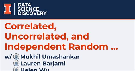 Correlated Uncorrelated And Independent Random Variables Data