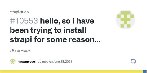 Hello So I Have Been Trying To Install Strapi For Some Reasons I Have Some Weird Bugs S · Issue