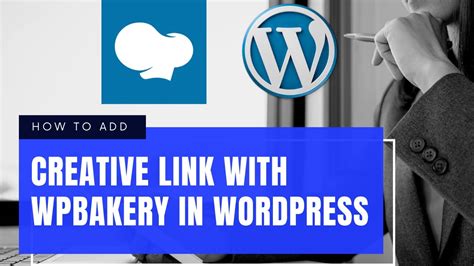 how to create a creative link with wpbakery page builder in wordpress