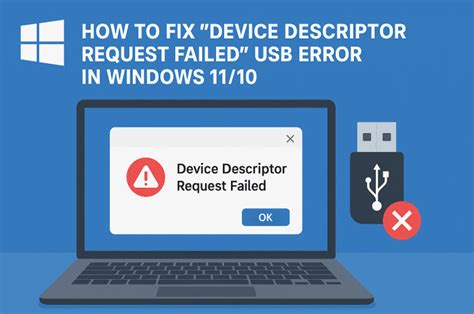 How To Fix Device Descriptor Request Failed USB Error In Windows Digital Tech