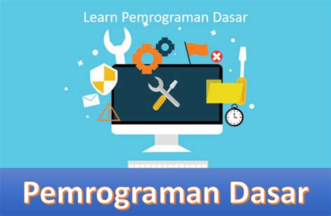 Pemrograman Dasar Informatika Apa Itu Pemrograman Dasar By Qintar Raqin Maulana May 2023