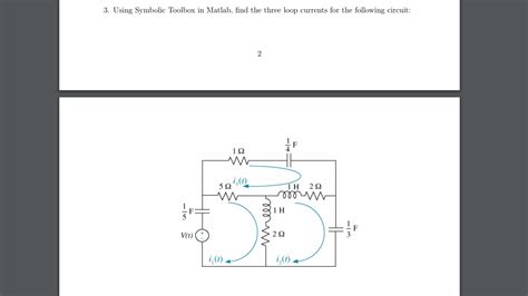 Solved Using Symbolic Toolbox In Matlab Find The Three Chegg