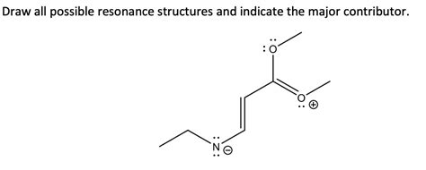 Solved Draw all possible resonance structures and indicate | Chegg.com