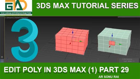 Editable Poly In 3ds Max 1 Part 29 3dsmax 3dsmaxtutorial Youtube