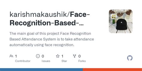 Github Karishmakaushikface Recognition Based Attendance System The