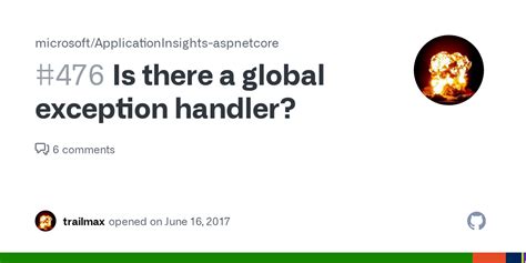 Is There A Global Exception Handler · Issue 476 · Microsoftapplicationinsights Aspnetcore