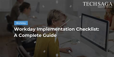 Workday Implementation Checklist A Complete Guide Resources