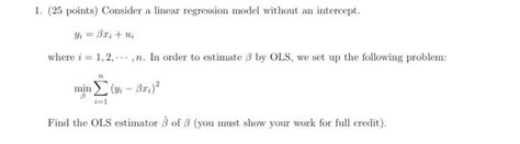 Solved 1 25 Points Consider A Linear Regression Model