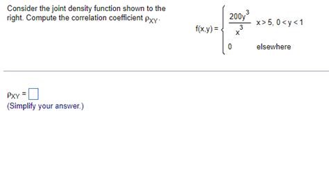 Solved Consider The Joint Density Function Shown To The Chegg Com