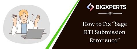 How To Fix The Sage Error 5001 Submission Failed