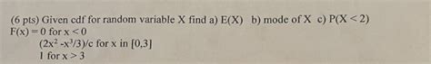 Solved 6 Pts Given Cdf For Random Variable X Find A Ex