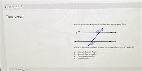 [Solved] Question 6 Transversal In the diagram line m is parallel to line n... | Course Hero