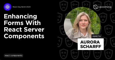 Enhancing Forms With React Server Components By Aurora Scharff