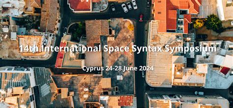 Check Out The Space Syntax Symposium 2024