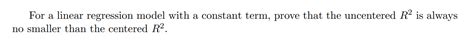 Solved For A Linear Regression Model With A Constant Term Chegg