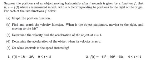 Solved Suppose The Position S Of An Object Moving Chegg