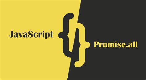 the power and limitations of javascript promise all