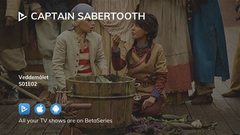 Watch Captain Sabertooth Season 1 Episode 2 Streaming Online
