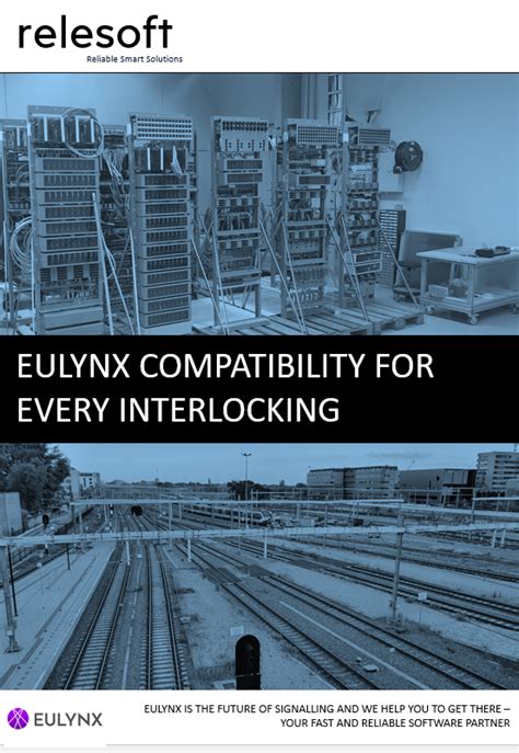 Why Eulynx Gateway Is Important And Good For Interlocking And Signalling Asset Management