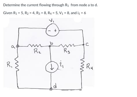 Solved Determine The Current Flowing Through R1 From Node A