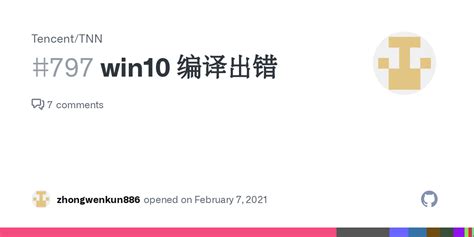 win10 编译出错 · issue 797 · tencent tnn · github