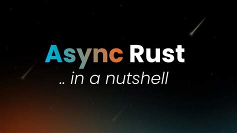 Stefan Baumgartner On Linkedin Async Rust In A Nutshell