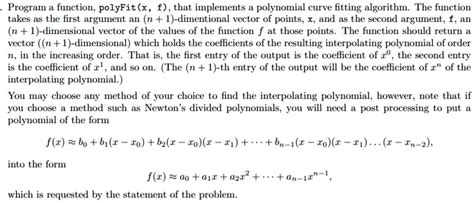 Solved Program Function Polyfit X F That Implements A Polynomial Curve Fitting Algorithm