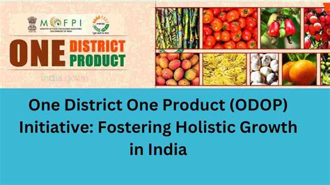 One District One Product Odop Initiative Fostering Holistic Socioeconomic Growth Across India