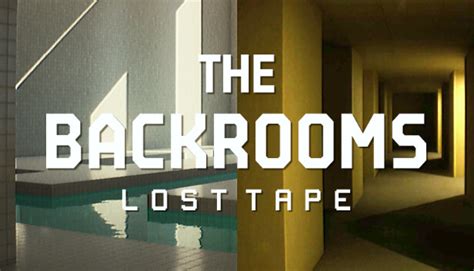 The Backrooms Lost Tape On Steam