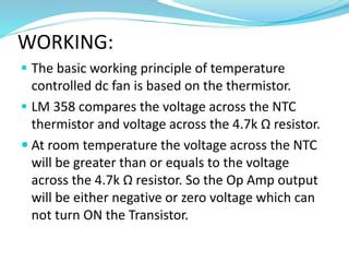 Temperature Controlled DC Fan Using Thermistor PPTX