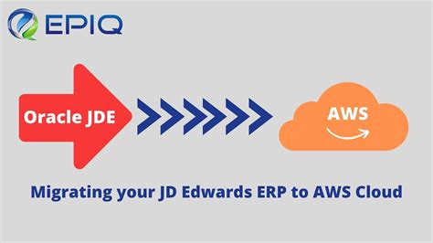 Migrating Your Jd Edwards Erp To Aws Cloud