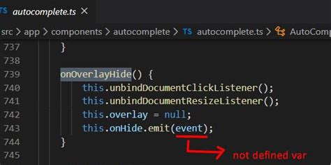 Autocomplete Not Defined Event Error · Issue 8645 · Primefacesprimeng · Github