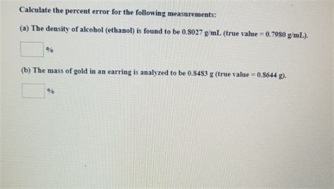 Solved Calculate The Percent Error For The Following Chegg