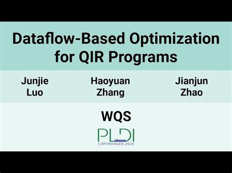 free video dataflow based optimization for qir programs from acm sigplan class central
