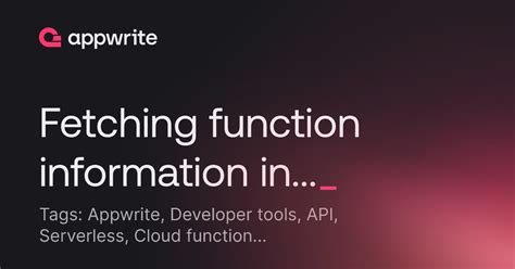 Fetching Function Information Into The `appwritejson` File Threads