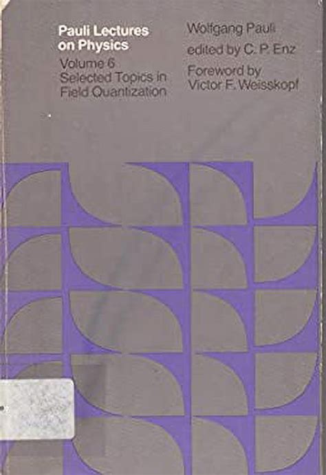 pre owned pauli lectures on physics vol 6 selected topics in field